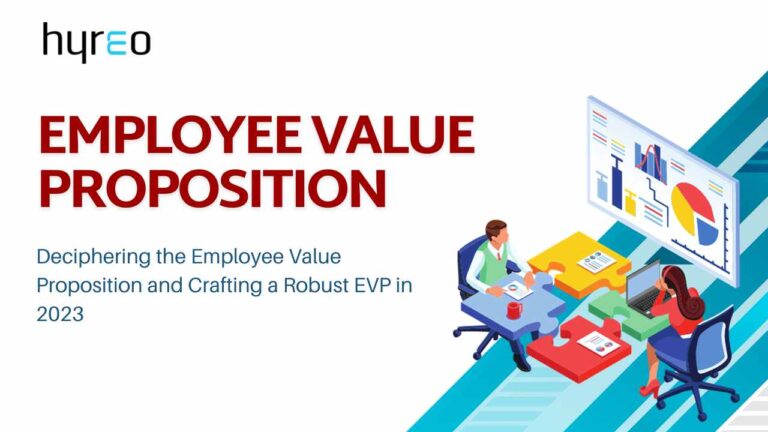 Creating an Employee Value Proposition - [A Detailed Guide]