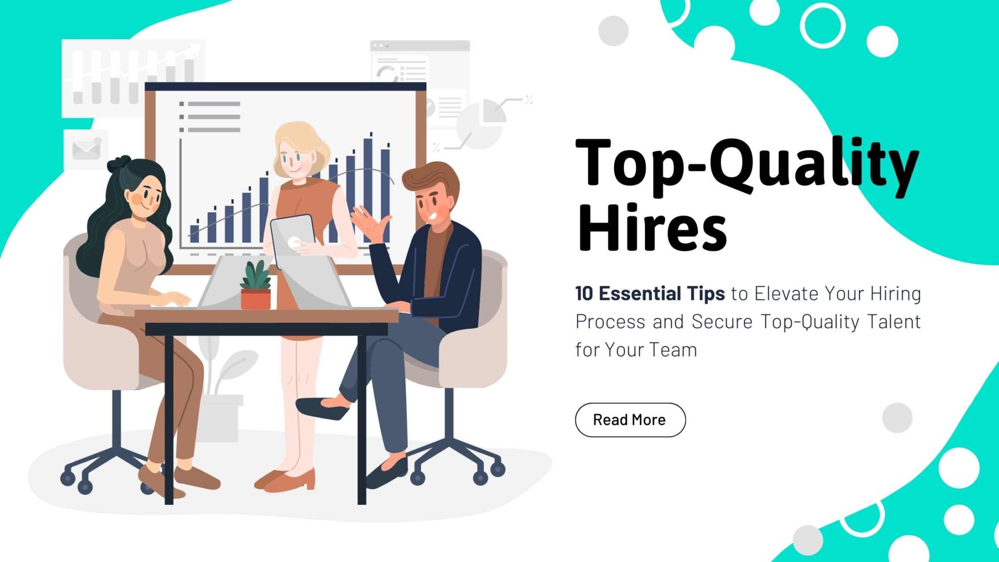 Improve Your Quality of Hire: 10 Expert Tips for Finding Top Talent